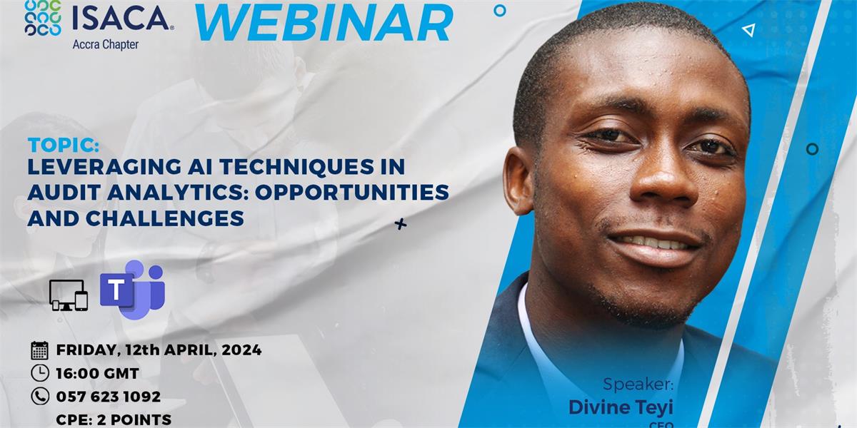 2ND ISACA ACCRA WEBINAR, 2024 - Accra Chapter