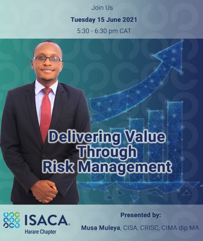 Delivering Value Through Risk Management - Harare Chapter