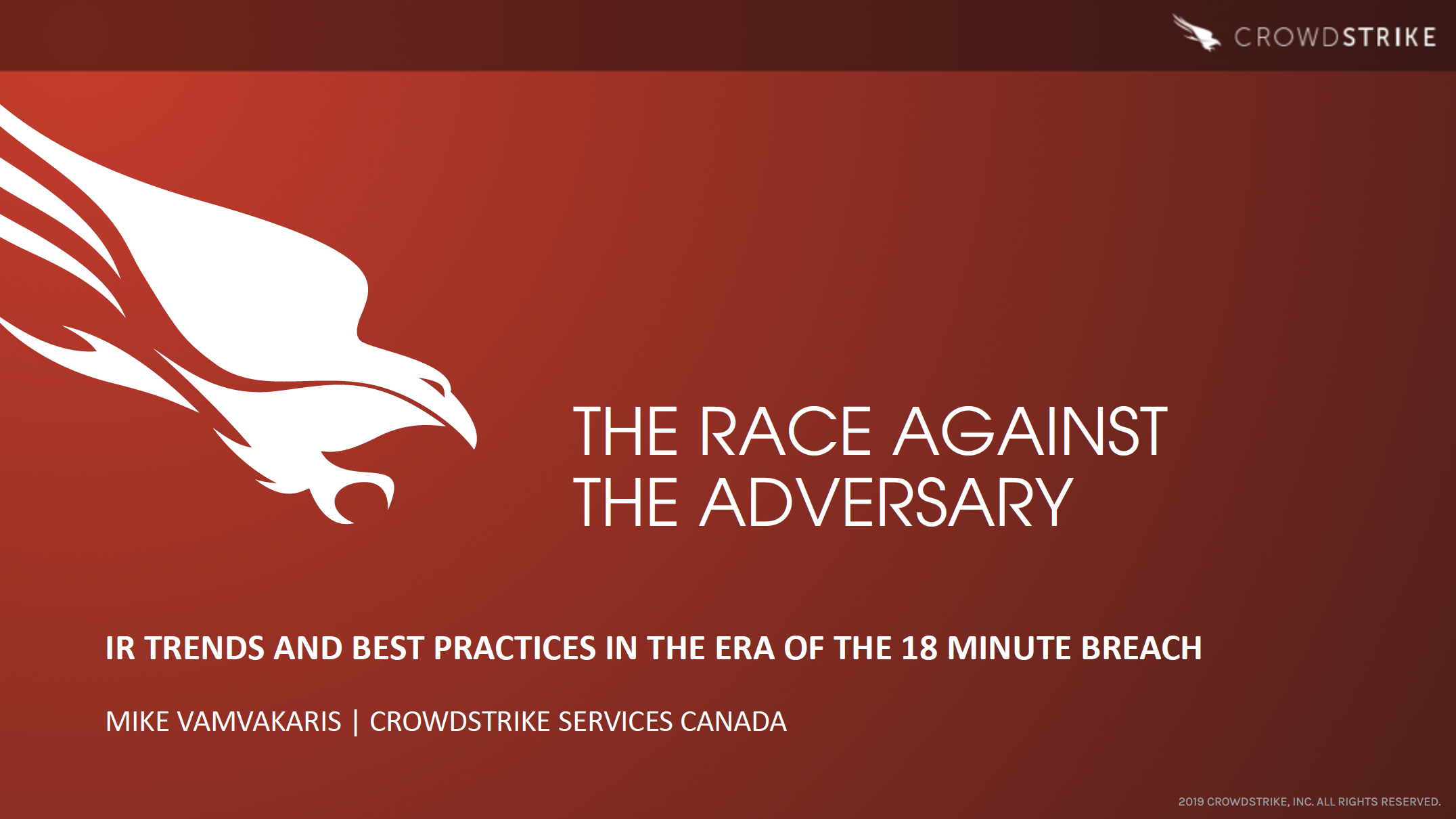 Crowdstrike and ISACA Vancouver Present: Incident Response in 2019 ...