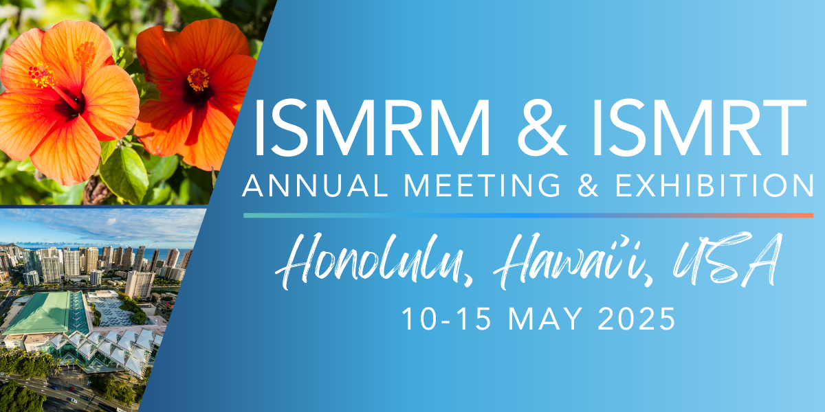 ISMRM & ISMRT Annual Meeting - International Society for Magnetic ...