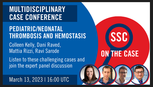 SSC Subcommittee on Pediatric and Neonatal Thrombosis and Hemostasis ...