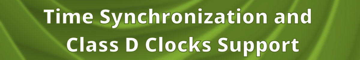 Time Synchronization and Class D Clocks Support