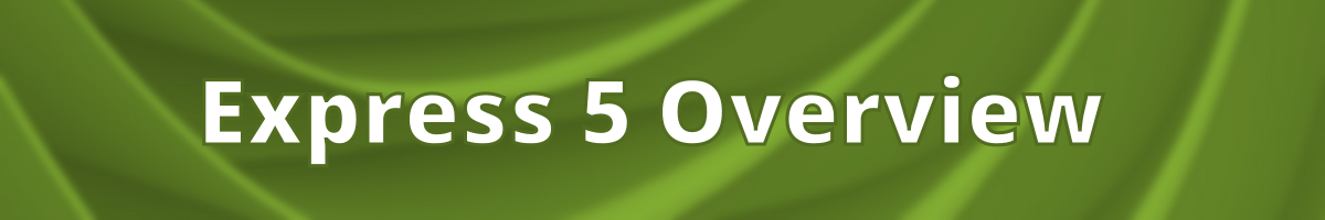 Express 5 Overview