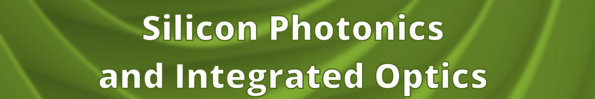 Silicon Photonics and Integrated Optics
