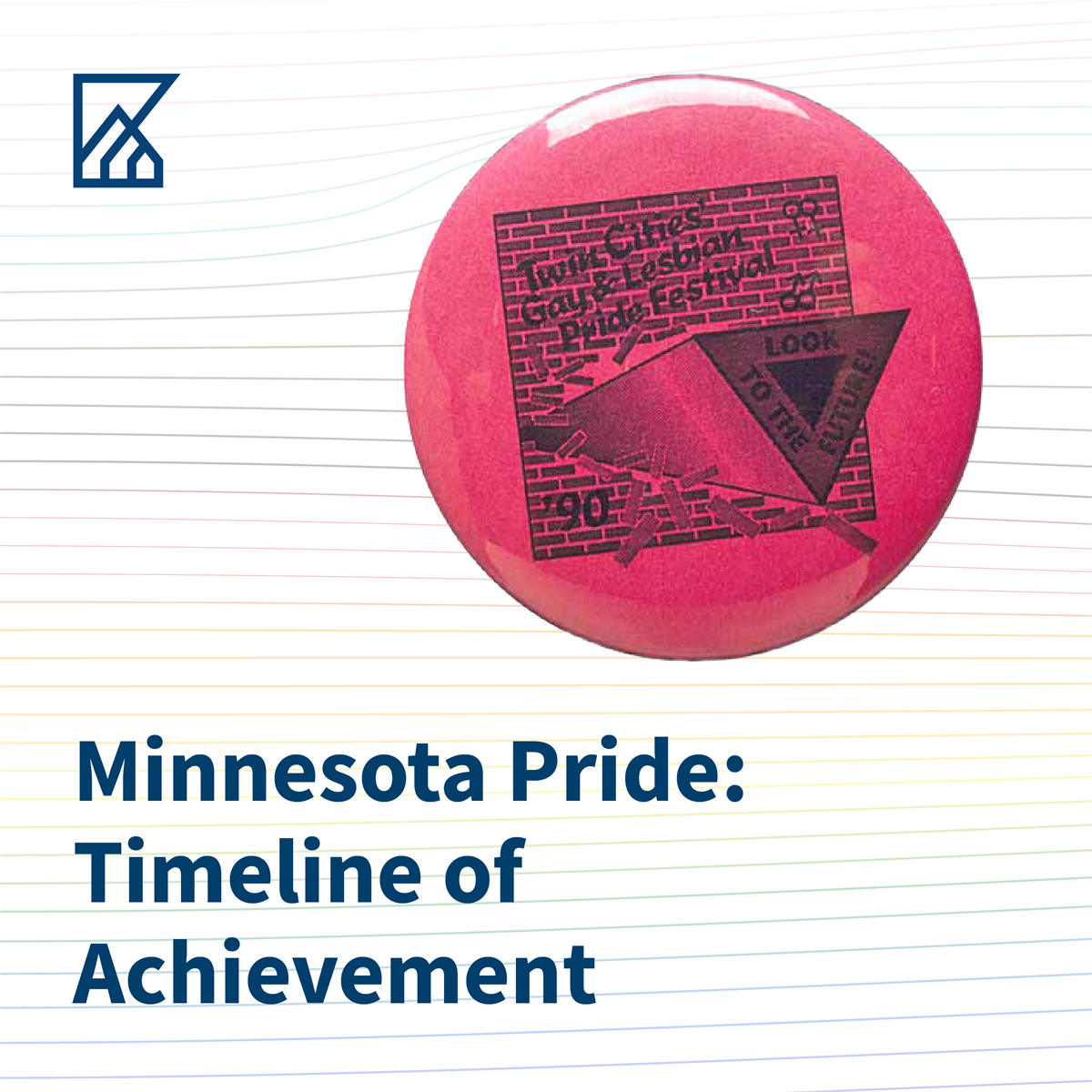 Minnesota Pride: Timeline of Achievement