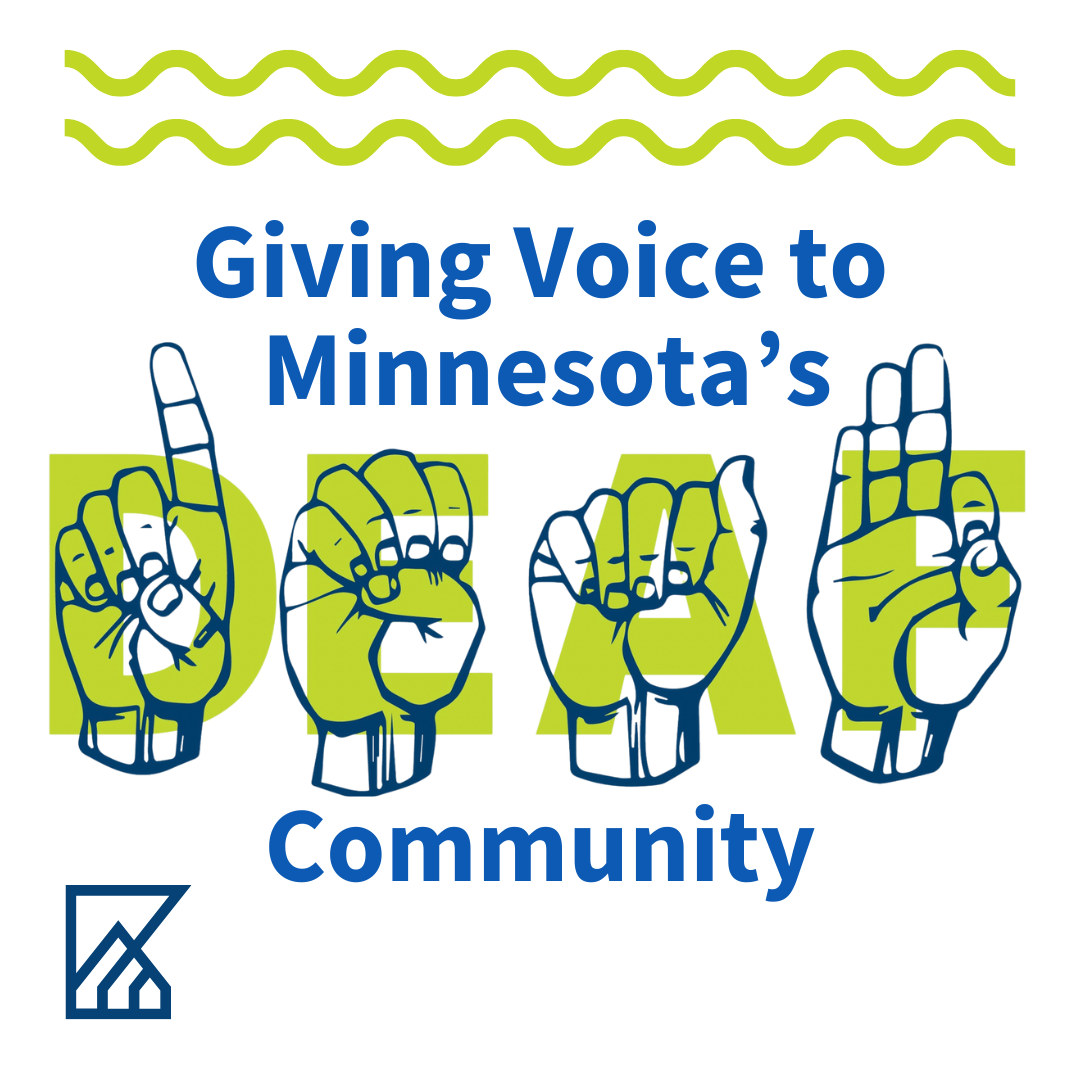 Giving Voice to Minnesota’s Deaf Community
