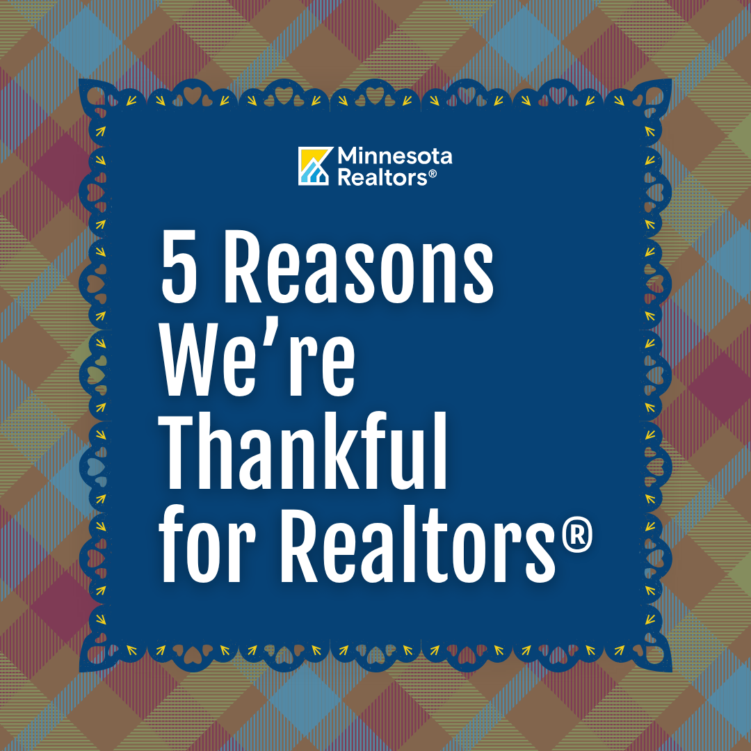 Benefits of Using a Realtor®: 5 Reasons We're Thankful for Realtors®