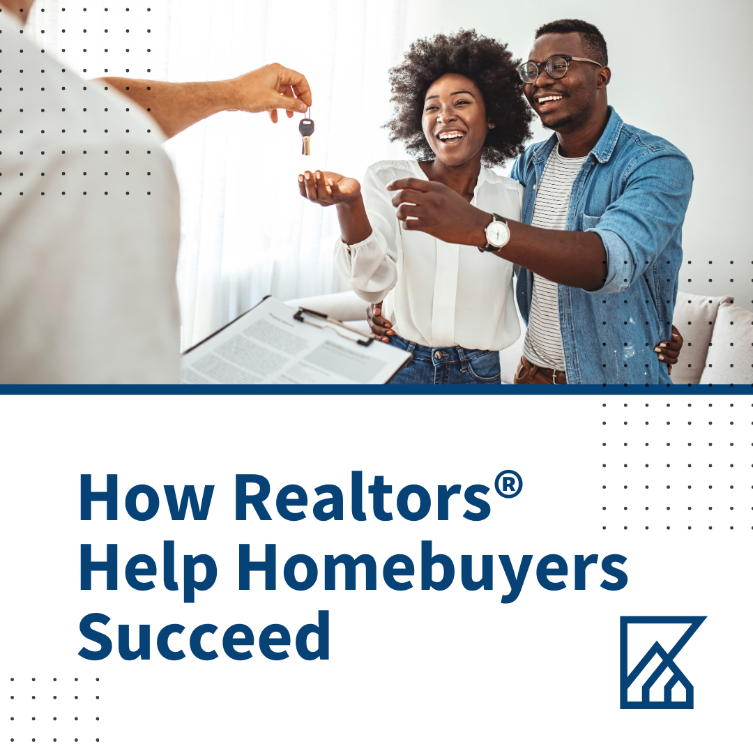 How Realtors® Help Homebuyers Succeed