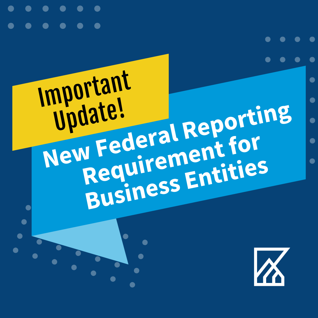 Important Update: New Federal BOI Reporting for Business Entities No ...