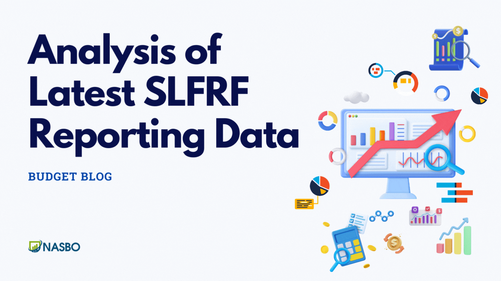 Treasury Releases Updated SLFRF Reporting Data Through June 30, 2023