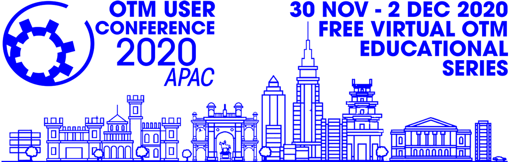 2020 OTM User Conference APAC - Oracle Transportation Management (OTM) SIG