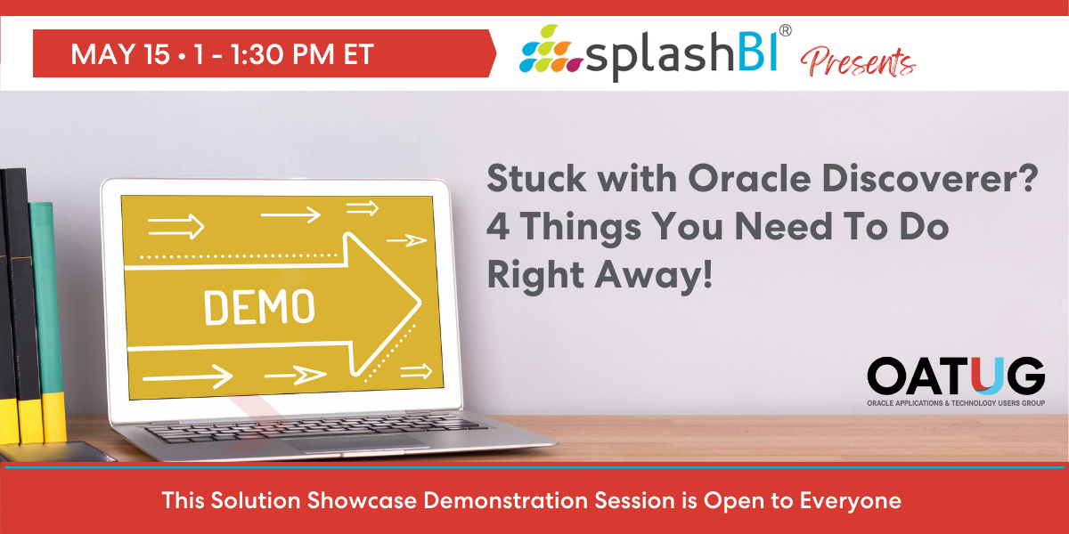 Stuck with Oracle Discoverer? 4 Things You Need To Do Right Away ...