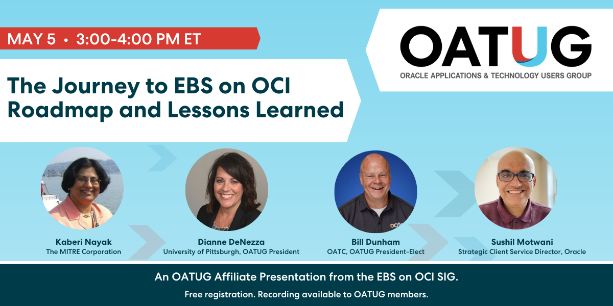 The Journey to EBS on OCI Roadmap and Lessons Learned - Oracle Applications & Technology Users Group