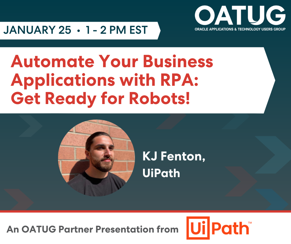 Automate Your Business Applications with RPA: Get Ready for Robots ...