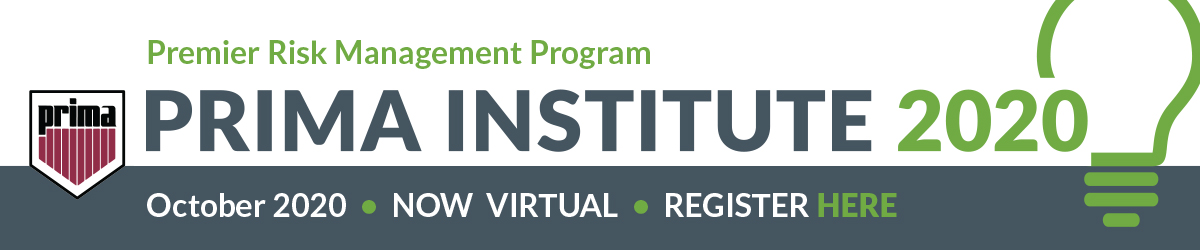 PRIMA Institute 2020 (PI20) - Virtual - Public Risk Management Association (PRIMA)