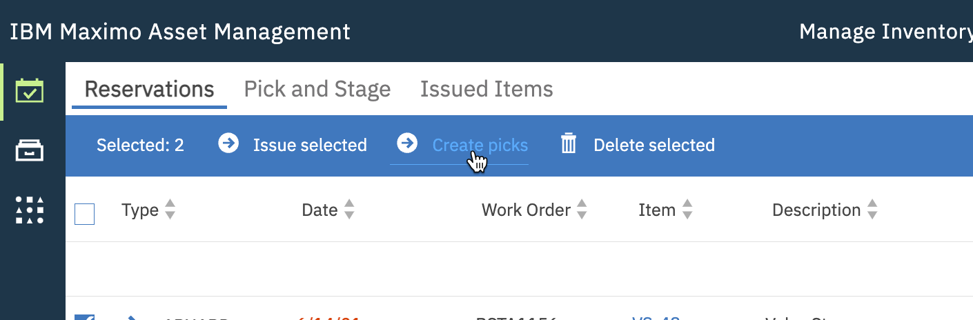 Missing Create picks option from Manage Inventory > Reservations tab | Maximo Open Forum