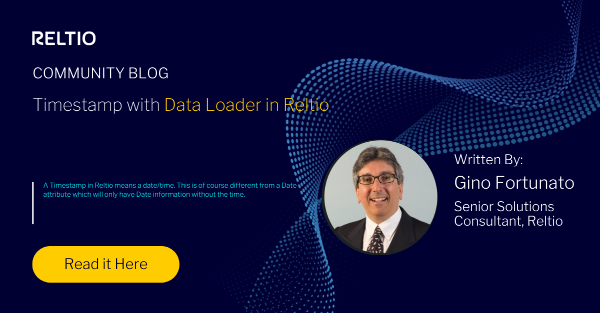 Timestamp with Data Loader in Reltio