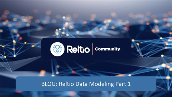 Reltio Data Modeling Part I