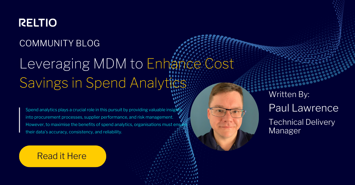 Leveraging MDM to Enhance Cost Savings in Spend Analytics