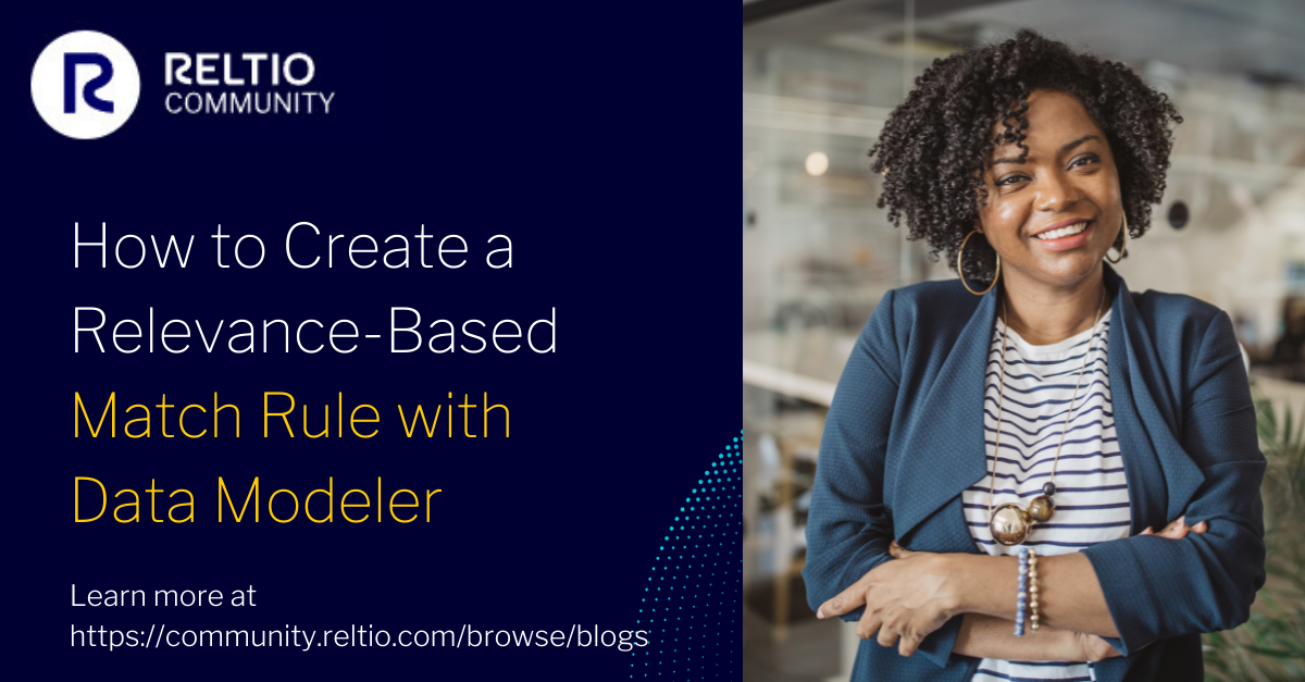 How To Create a Relevance-Based Match Rule with Data Modeler