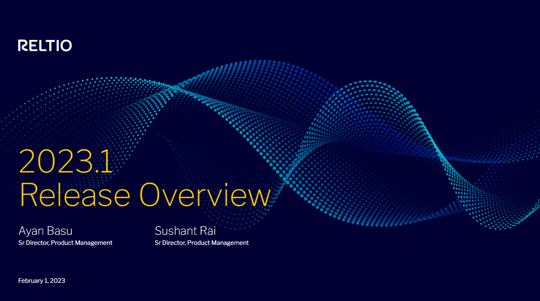 Reltio 2023.1 Release Overview