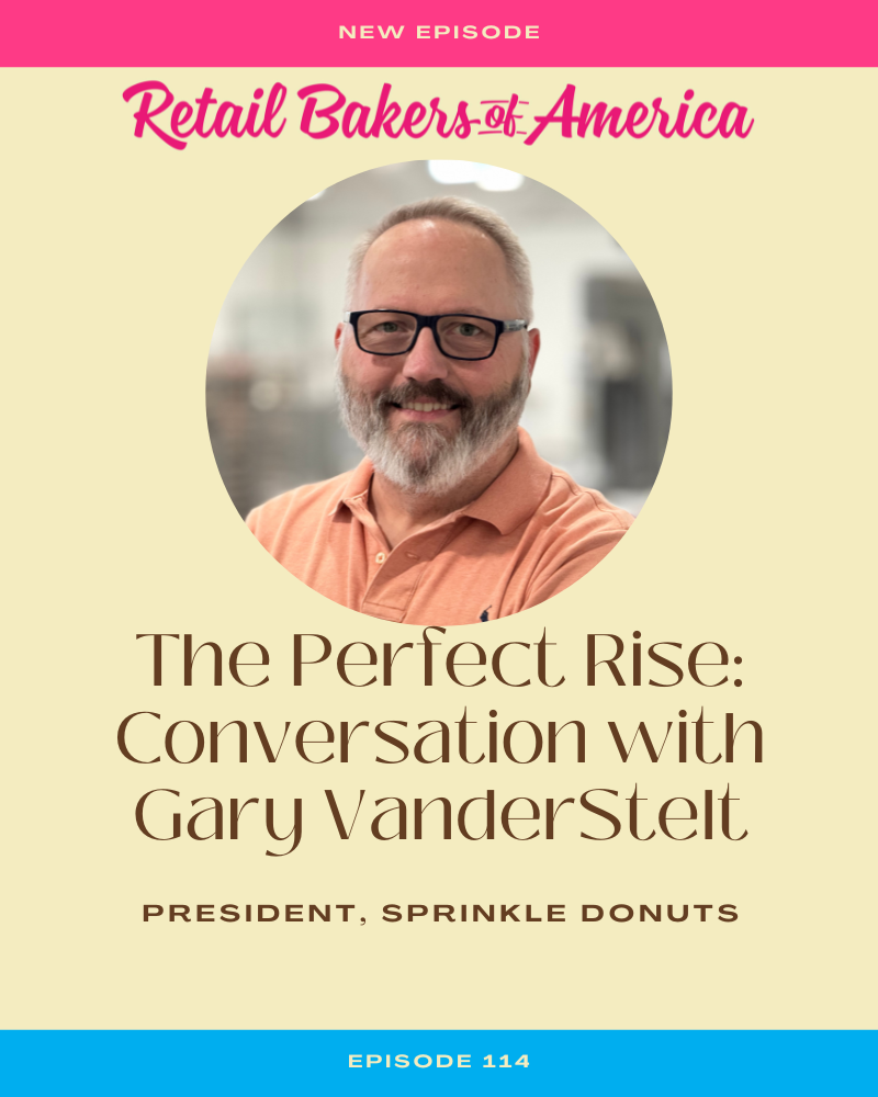 From Reluctant Baker to Industry Leader: Gary VanderStelt’s Journey ...