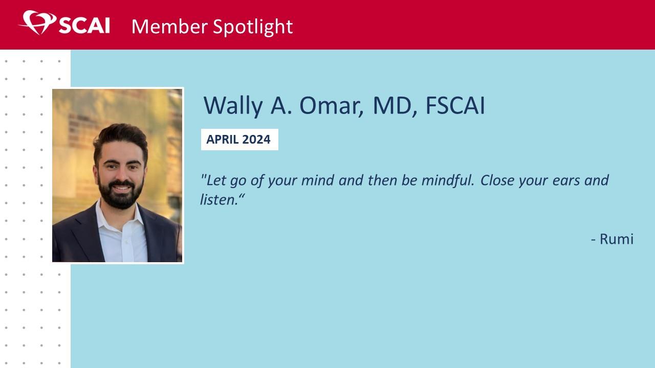 Member Spotlight: Dr. Wally A. Omar