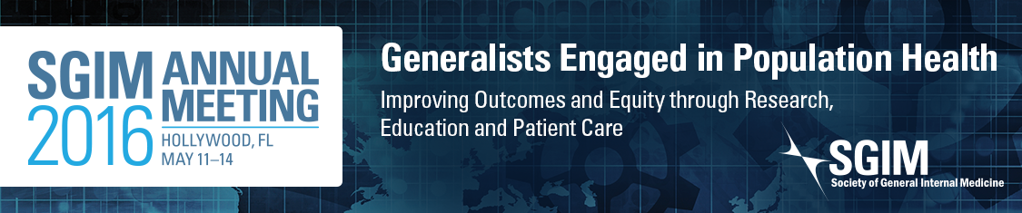2016 SGIM Annual Meeting - Society of General Internal Medicine