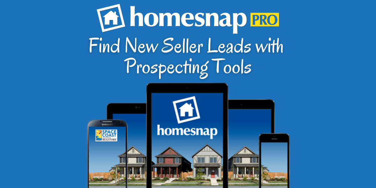 Find New Seller Leads with Homesnap Pro’s Prospecting Tools - Live ...