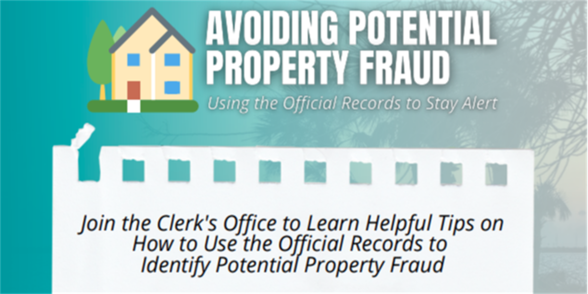 Clerk of Court Property Fraud Presentation In Person - Space Coast ...
