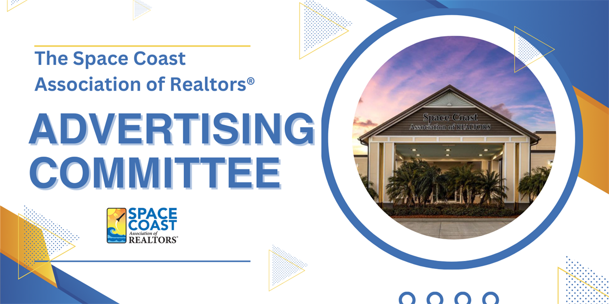 Advertising Committee - Space Coast Association of REALTORS® Launch Pad