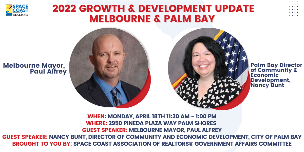 2022 Growth & Development Update Melbourne & Palm Bay Monday, April 18th - Space Coast ...
