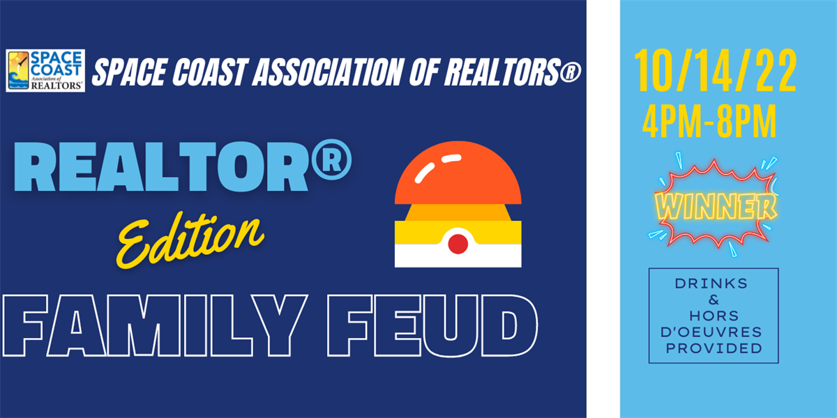 Realtor® Edition Family Feud Live - Space Coast Association of REALTORS ...