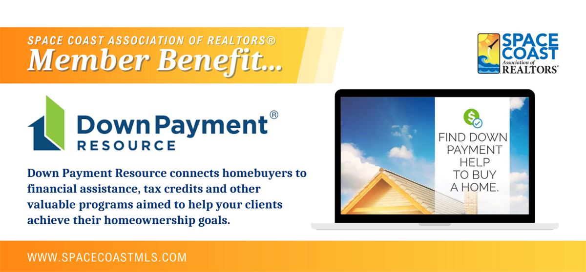 Your NEWEST MEMBER BENEFIT IS LIVE! Down Payment Resource