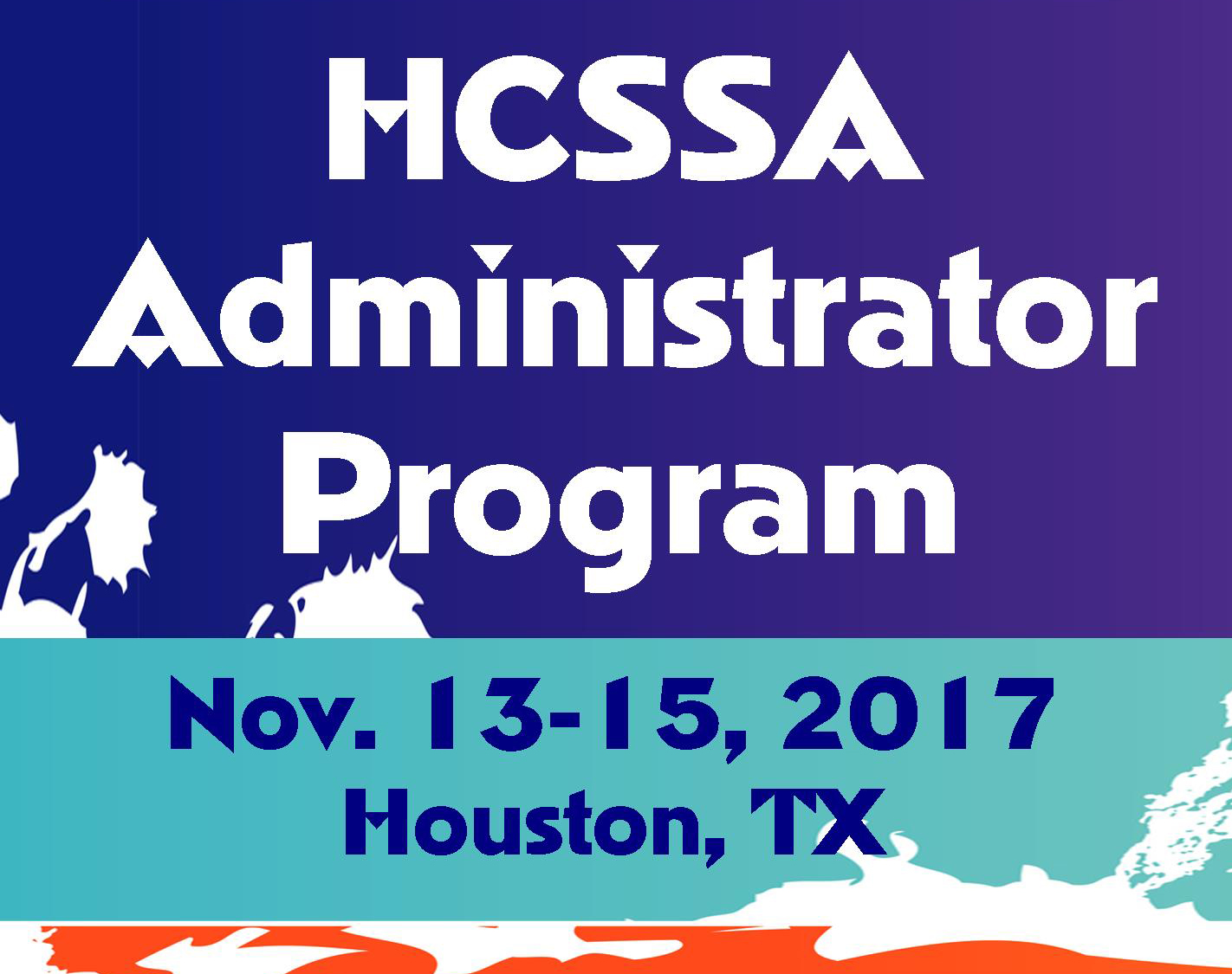 HCSSA Administrator Program - TAHCH.org