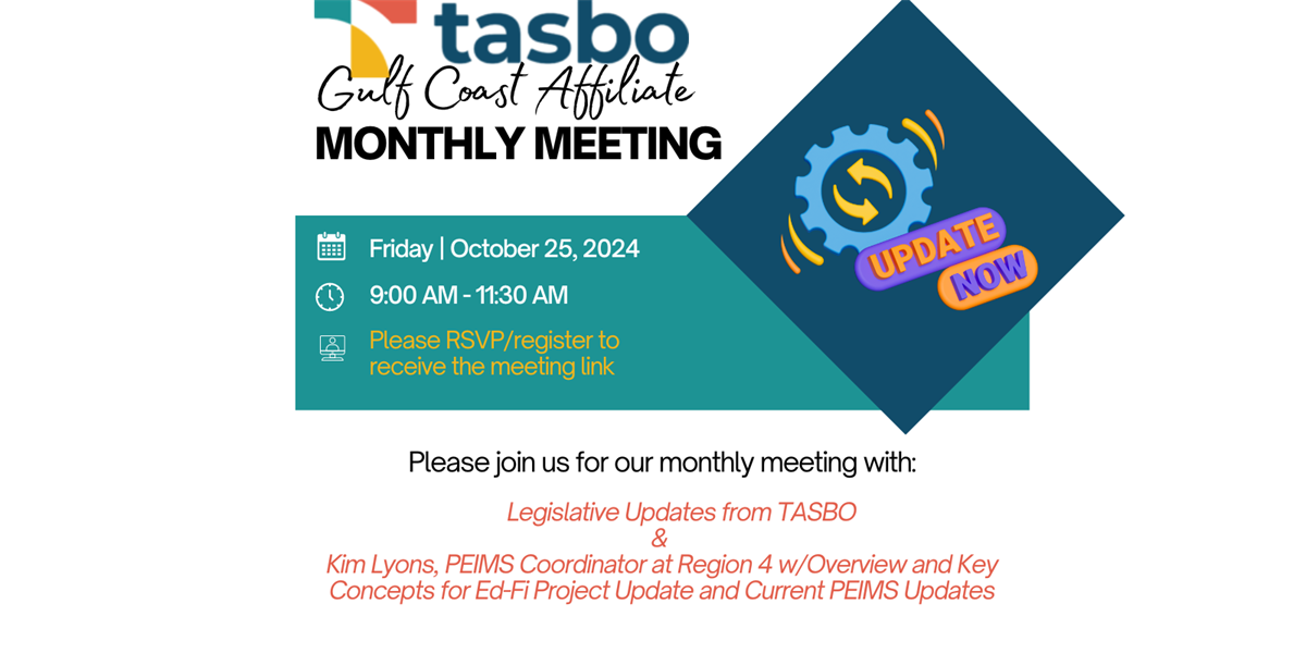 October 25, 2024 - Gulf Coast TASBO Affiliate Meeting - TASBO Connect