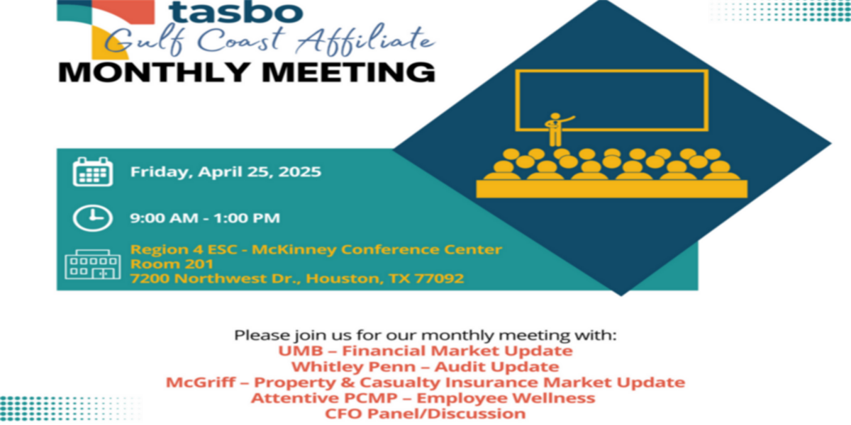 April 2025 Gulf Coast TASBO Affiliate Meeting (In-Person) - TASBO Connect