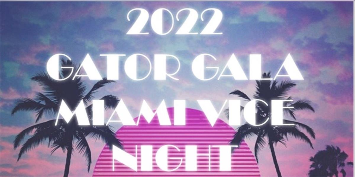 Gator Club of Miami Gator Gala - "MIAMI VICE NIGHT" - Gator Club of Miami