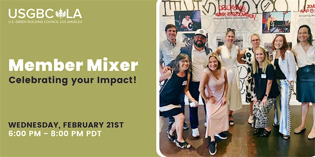 Member Mixer: Celebrating Your Impact! - US Green Building Council California