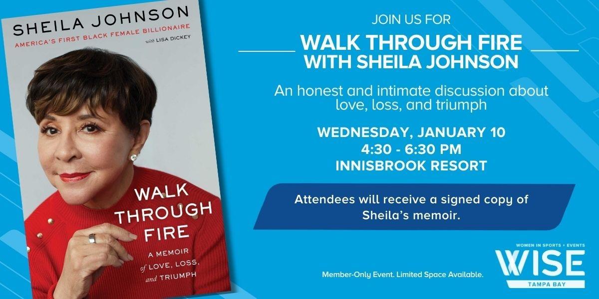 Walk Through Fire with Sheila Johnson - WISE | Tampa Bay Chapter