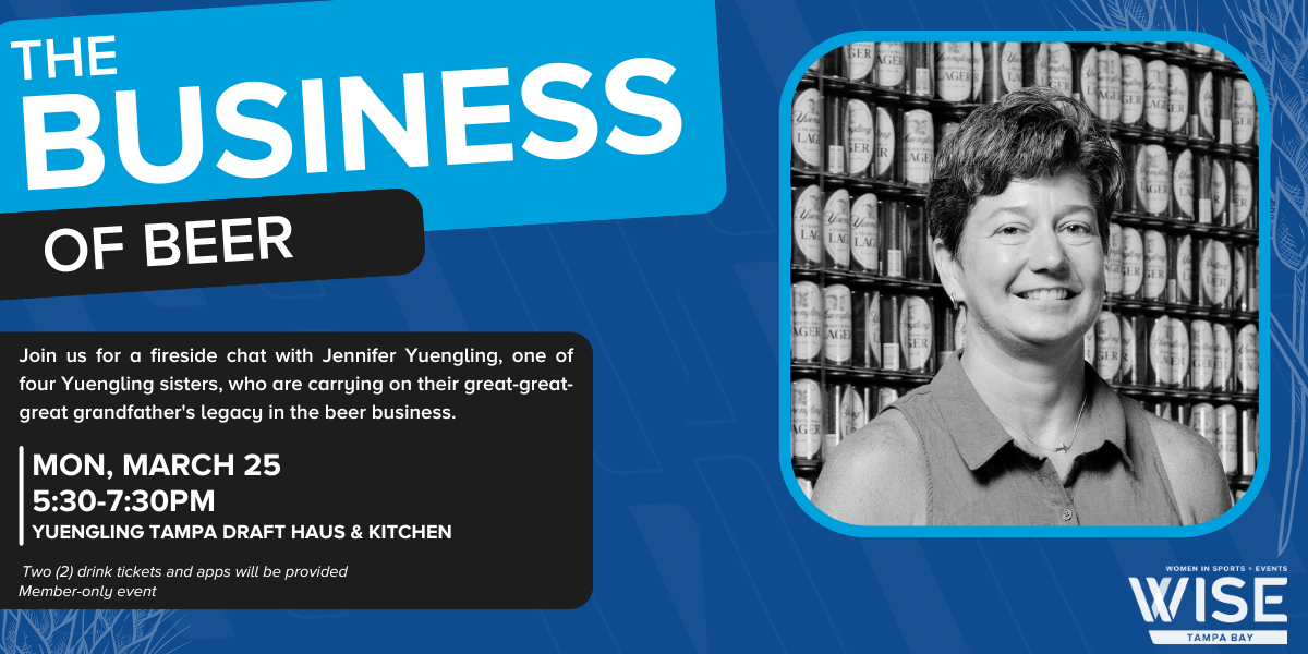 WISE Tampa Bay: The Business of Beer with Jennifer Yuengling - WISE ...