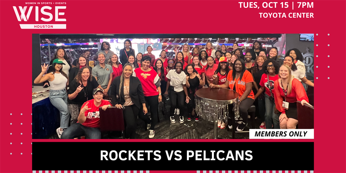 WISEHou Rockets Night - WISE | Houston Chapter