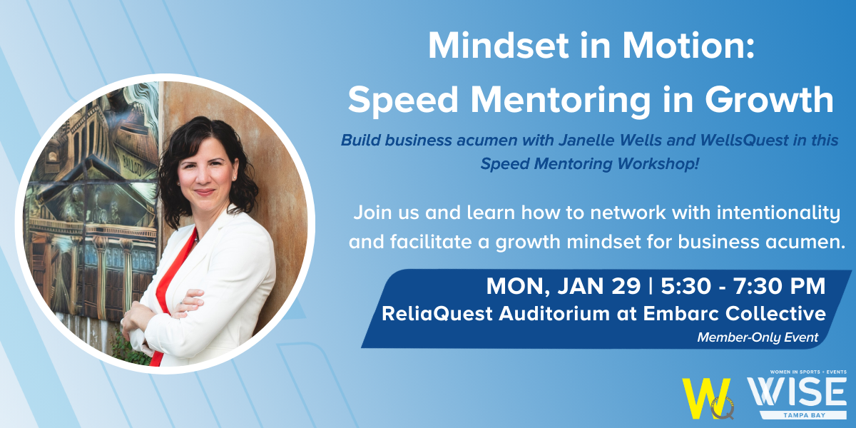 Mindset in Motion: Speed Mentoring in Growth - WISE | Tampa Bay Chapter