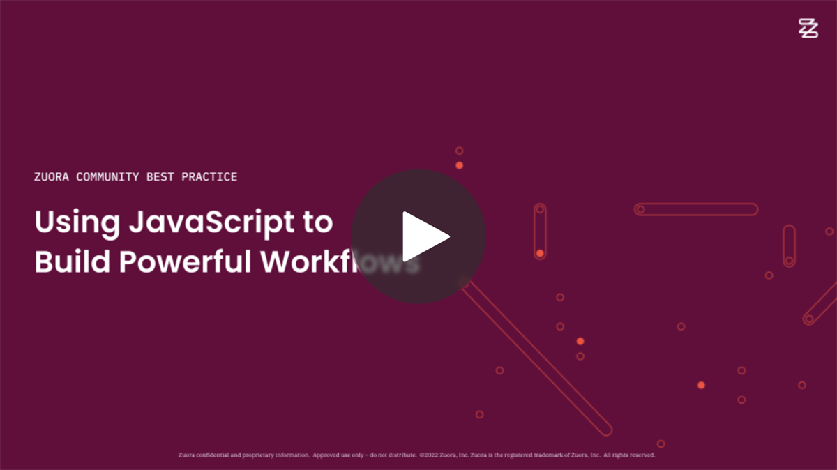 Using JavaScript in Zuora Workflows